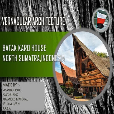 Vernacular ARCHITECTURE BATAK KARO HOUSE , INDONESIA | PDF