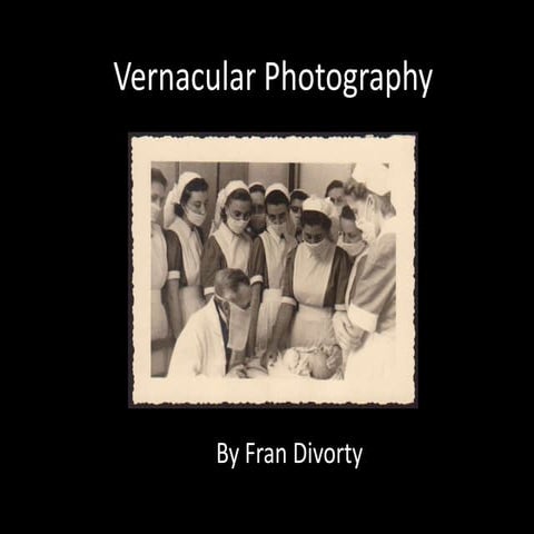 Vernacular photography | PPTX