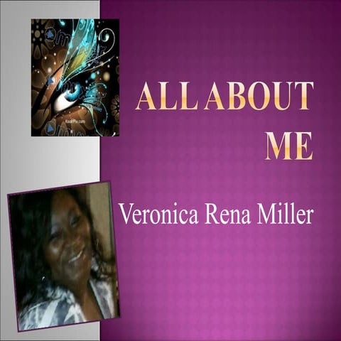 Veronica Miller All About Me | PDF