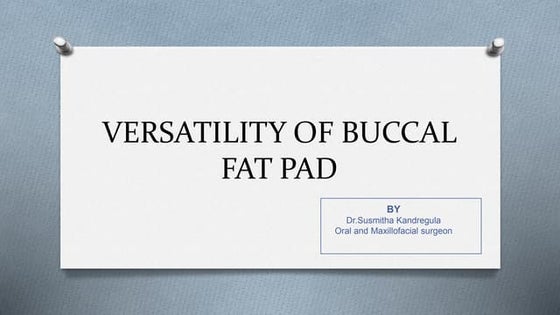 Buccal Fat pad Axial flap | PDF | Ear, Nose and Throat Conditions ...