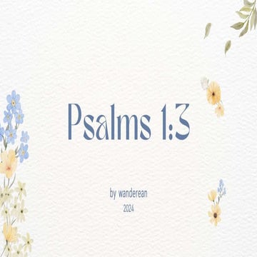 Study of the Psalms Chapter 1 verse 3 - wanderean | PPTX