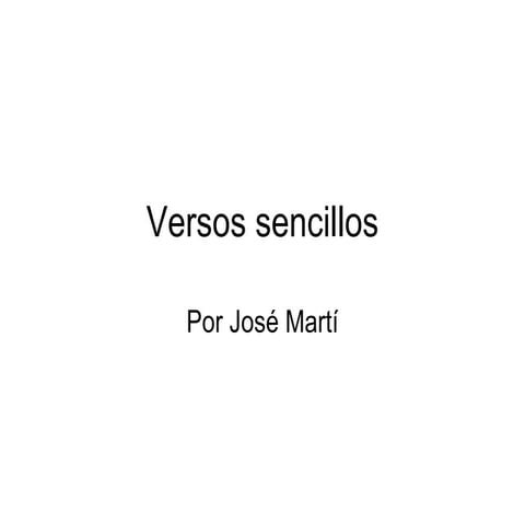 Versos sencillos por José Martí - visuals | PPT