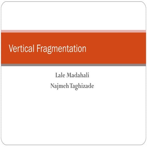 Vertical fragmentation | PPT