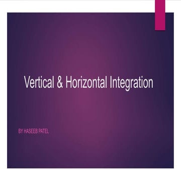 Vertical & horizontal integration | PPTX