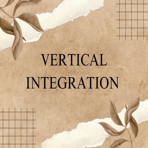 Vertical integration | PPTX
