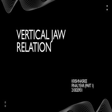Vertical jaw relation in Complete Dentures- Kelly | PPTX