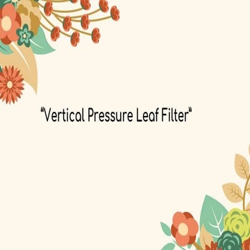 Vertical Pressure Leaf Filter (1).pptx