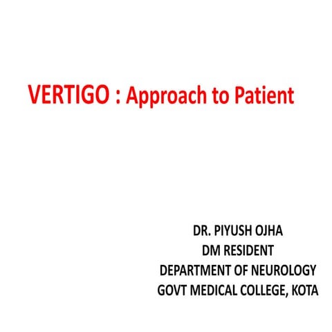 Vertigo and Dizziness Presentation for Doctors | PPTX