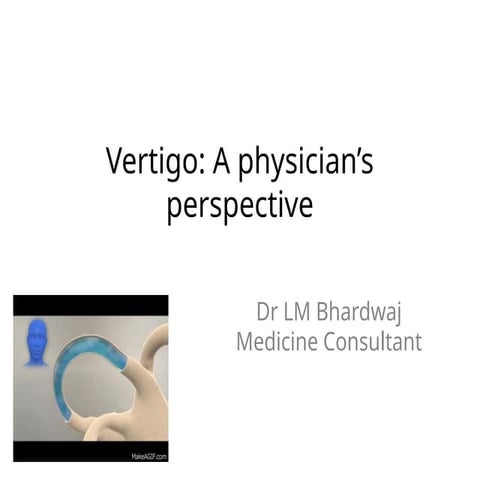 Dizziness/vertigo : A Diagnostic approach | PPT