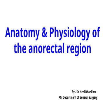 vertopal.com_anorectal anatomy of canal 1.ppt