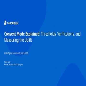 VertoTalks #002 - Google Consent Mode Explained | PPT