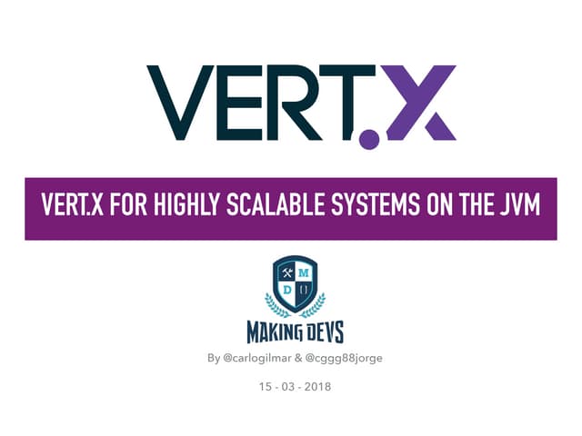 VertX Toolkit by makingdevs | PPT VertX Toolkit by makingdevs | PPT
