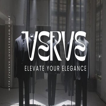 Verve - Redefining Elegance in the Fashion World | PPT