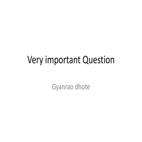 Very important question | PPTX