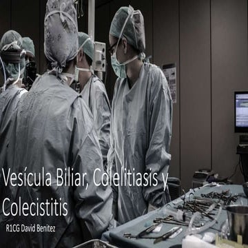 Vesícula Biliar, Colelitiasis y Colecistitis.pptx