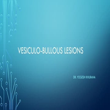 VESICULO-BULLOUS LESIONS and treatment in children | PPTX