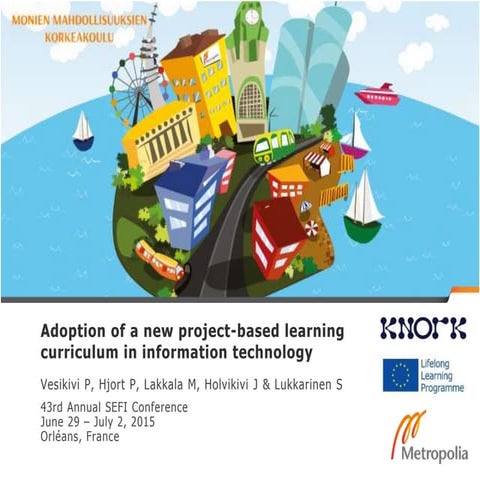 Adoption of a new project based learning (pbl) curriculum in ...