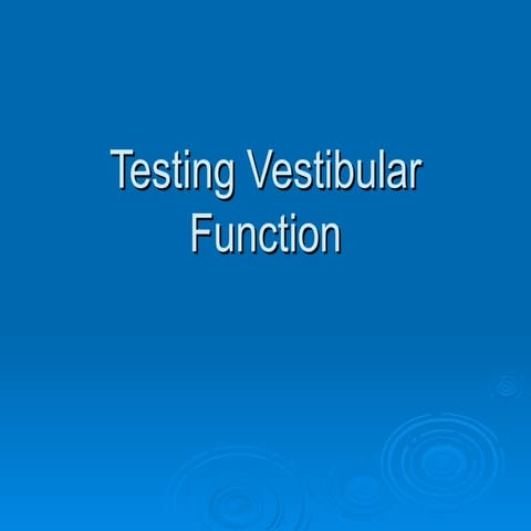 Vestibular F TEST for vestibular Function | PPT