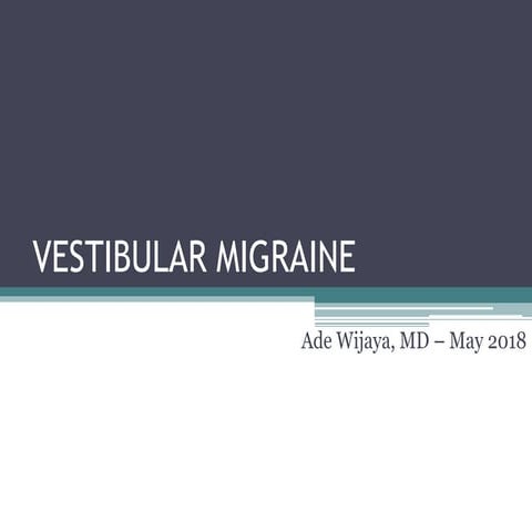 Vestibular Migraine | PPTX