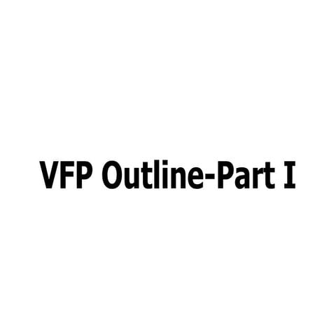 VFP Outline | PPTX