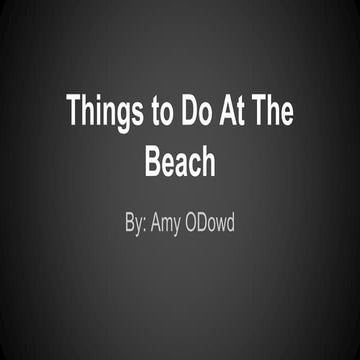 Things to do at the beach | PPTX