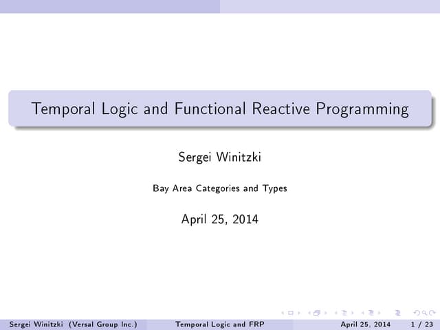 Temporal Logic And Functional Reactive Programming Ppt