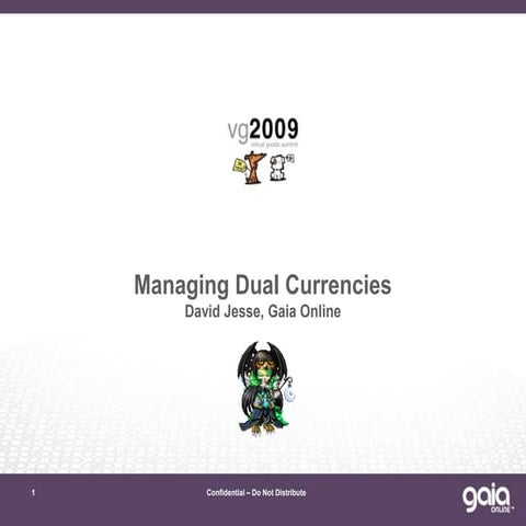 Gaia - Managing Dual Currencies | PDF