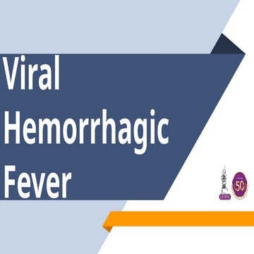 Viral haemorrhagic fever ppt presentation | PPTX
