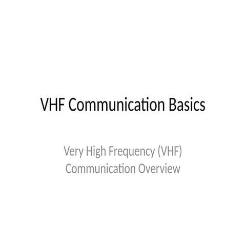 VHF Communication Basics Presentation Sheet | PPTX