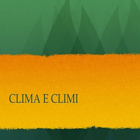 Clima e climi | PPTX
