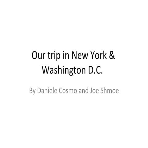 Our trip to New York & Washington D.C. | PPT