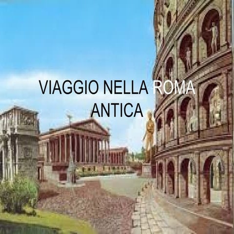 Viaggio nella Roma antica - Didattica differenziata | PPT