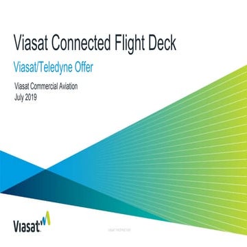 Viasat Connected Flight Deck, Customer presentation - July 2019 | PPTX