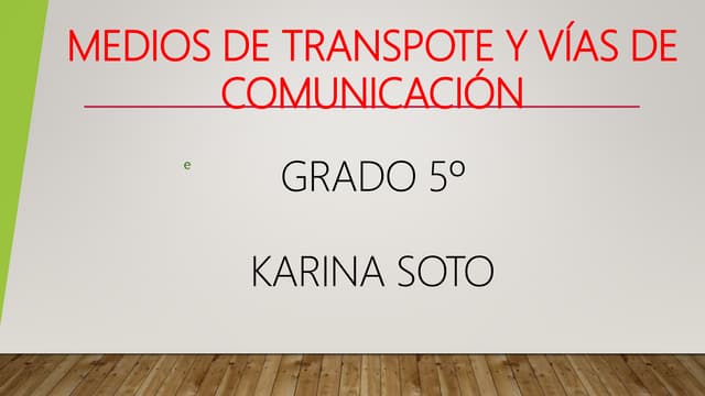 Vias de comunicacion | PPTX