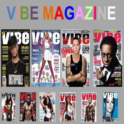 Vibe magazine | PPTX | Music | Entertainment