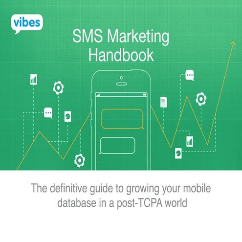 Vibes+sms+marketing+handbook | PDF
