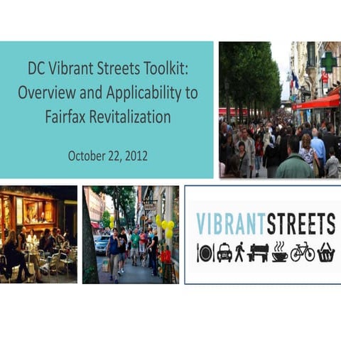 DC Vibrant Streets Toolkit: Overview and Applicability to Fairfax ...