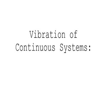 Vibration of Continuous Systems.pjjjjjjjjptx | PPTX