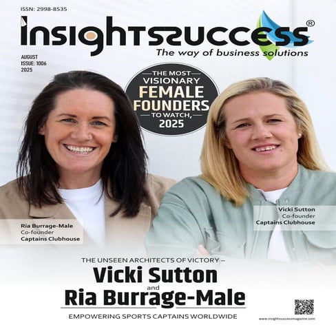 Vicki Sutton and Ria Burrage-Male - The Most Visionary Female Founders ...