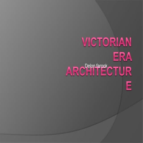 Victorian era architecture | PPT