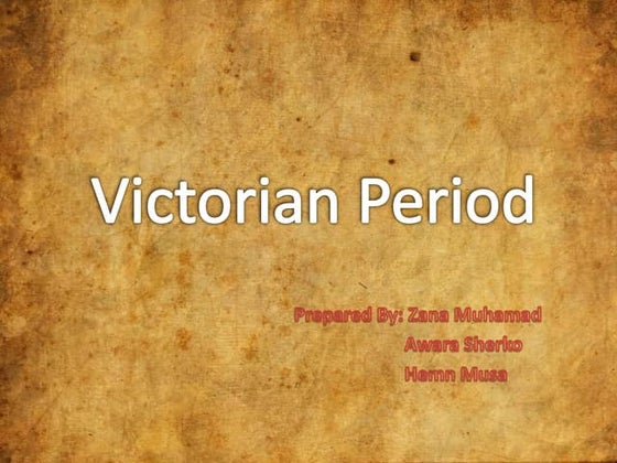 Victorian period: definition, features and costums. | PPT