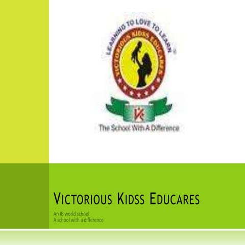 Victorious kidss educares | PPTX
