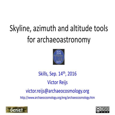 Skyline, azimuth and altitude tools for archaeoastronomy | PPTX