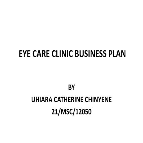 VICTORY EYE CARE CLINIC BUSINESS PLAN.ppt