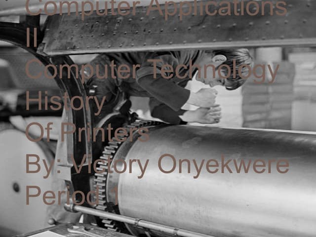 Evolution of Output devices | PPTX