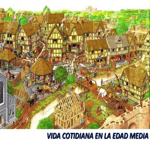 Vida cotidiana edad media | PPT
