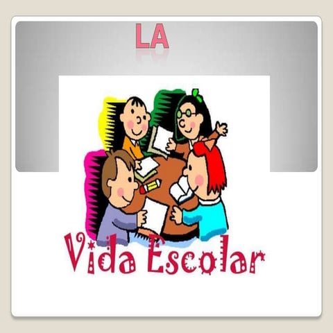 Vida escolar | PPT