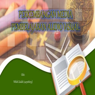 Perkembangan media pembelajaran audio visual | PPTX
