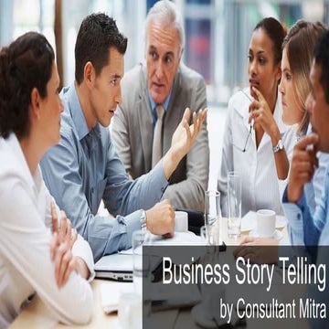 Business Story Telling by Consultant Mitra | PPTX