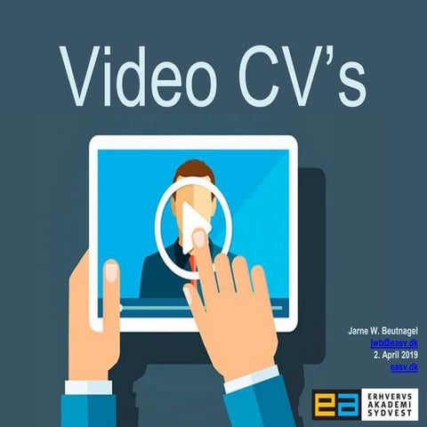 Video CV's - A how-to guide | PPTX | Internet for Beginners | Internet